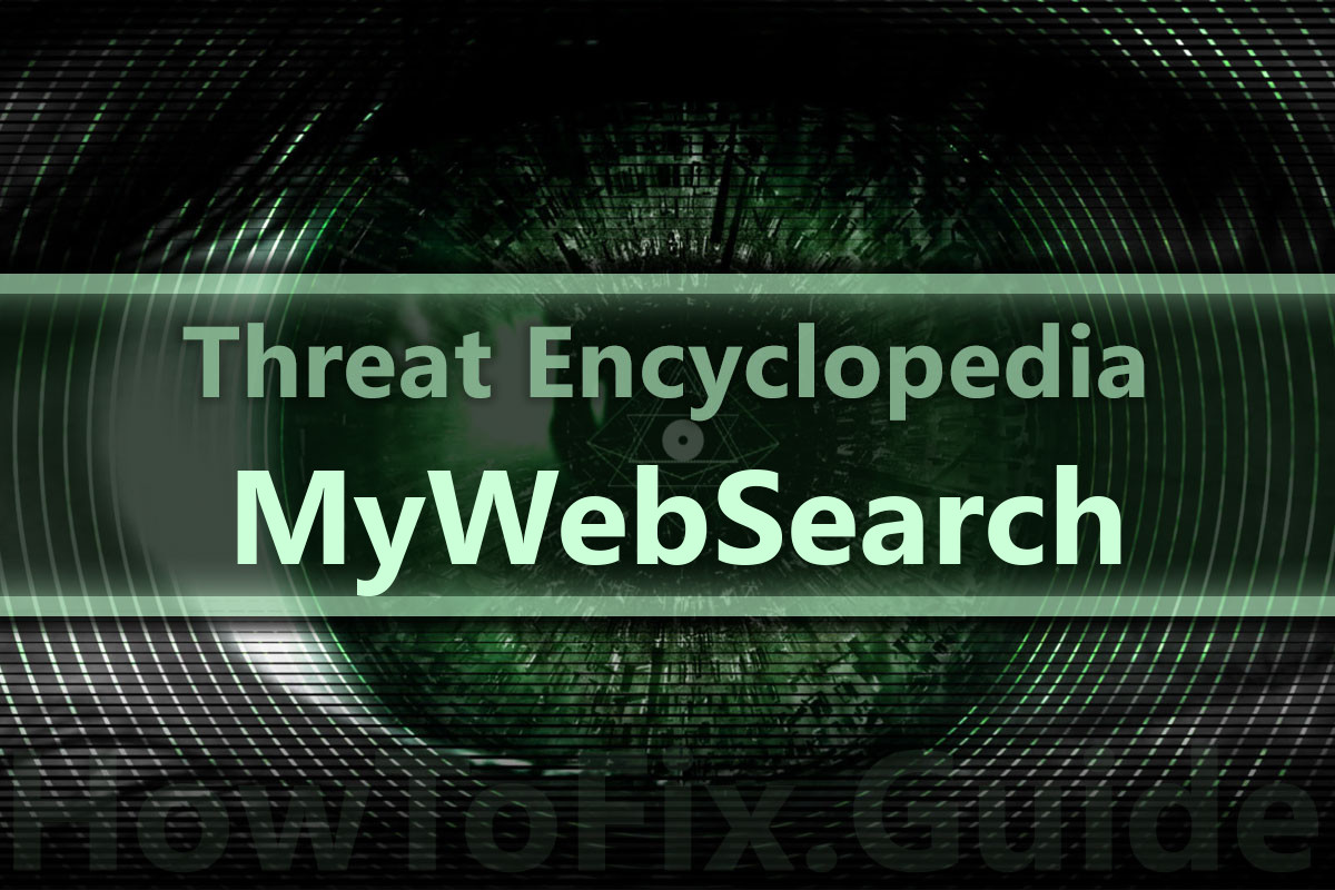 PUA:Win32/MyWebSearch Removal. How To Fix Guide