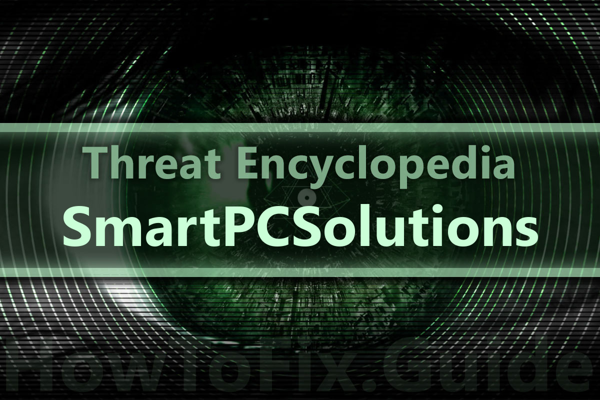 PUP.SmartPCSolutions Removal. How to remove SmartPCSolutions Adware ...