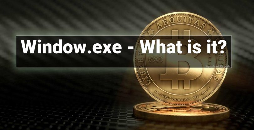 Window.exe Windows Process: What is it? — How To Fix Guide