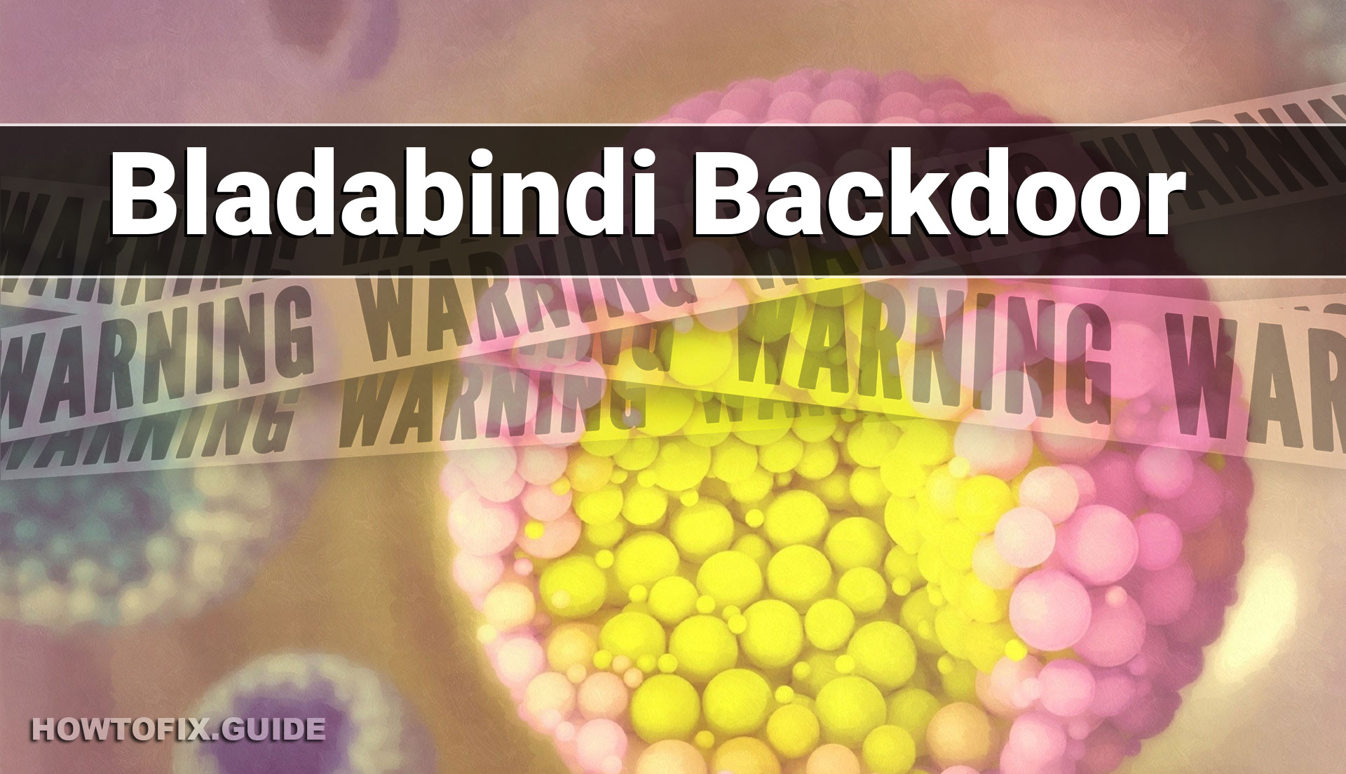 BLADABINDI Backdoor: How to remove virus? — How To Fix Guide