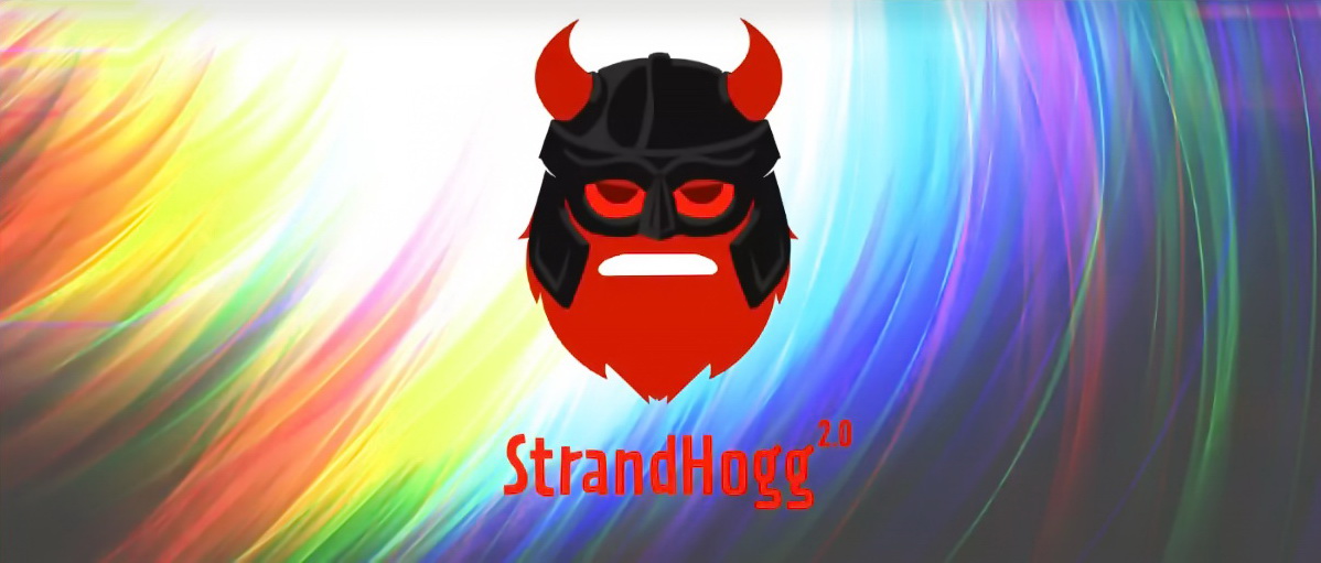 StrandHogg 2.0 allows malware to mask itself as other applications