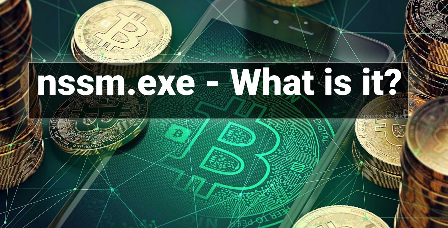 Nssm.exe file virus. How to remove NSSM? — How To Fix Guide
