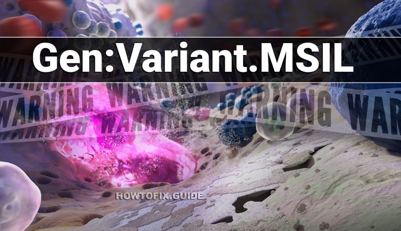 Gen:Variant.MSIL — Virus Removal Guide