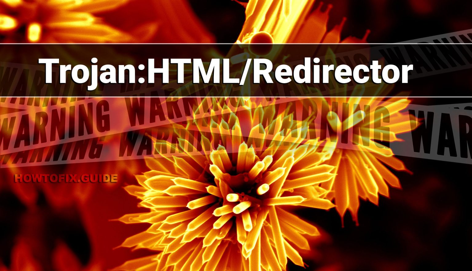 Trojan:HTML/Redirector — Virus Removal Guide