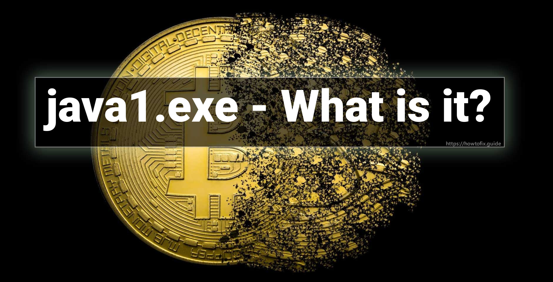 java1.exe Windows process - What is it? — How To Fix Guide