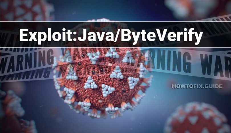 Exploit:Java/ByteVerify — Virus Removal Guide