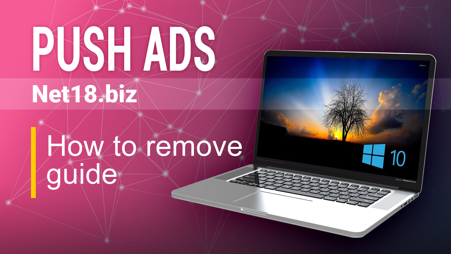 Net18.biz Ads Removal Guide — How to Fix It?