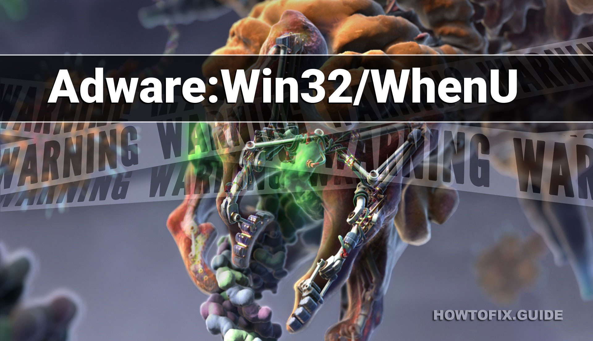 Adware:Win32/WhenU — Virus Removal Guide