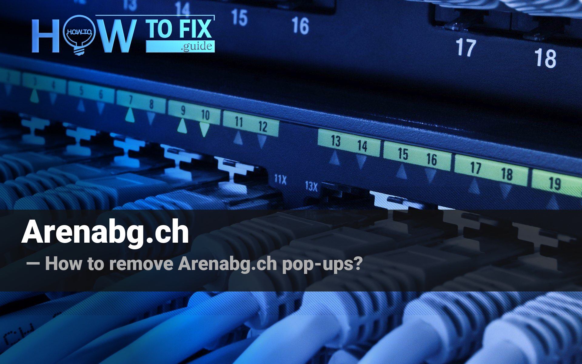 Arenabg.ch Ads Removal Guide — How to Fix It?