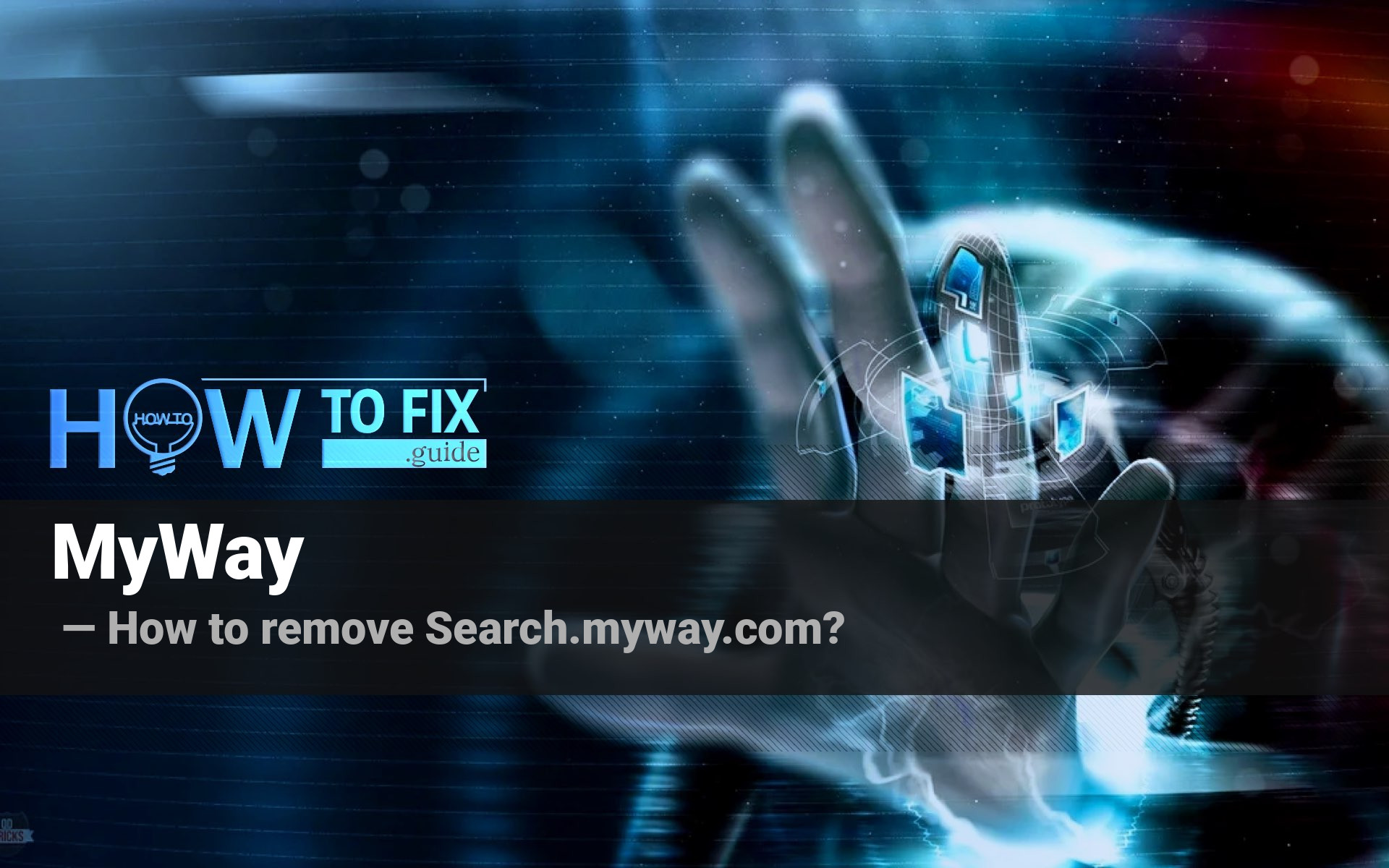 What is MyWay browser plugin? — Fix Guide