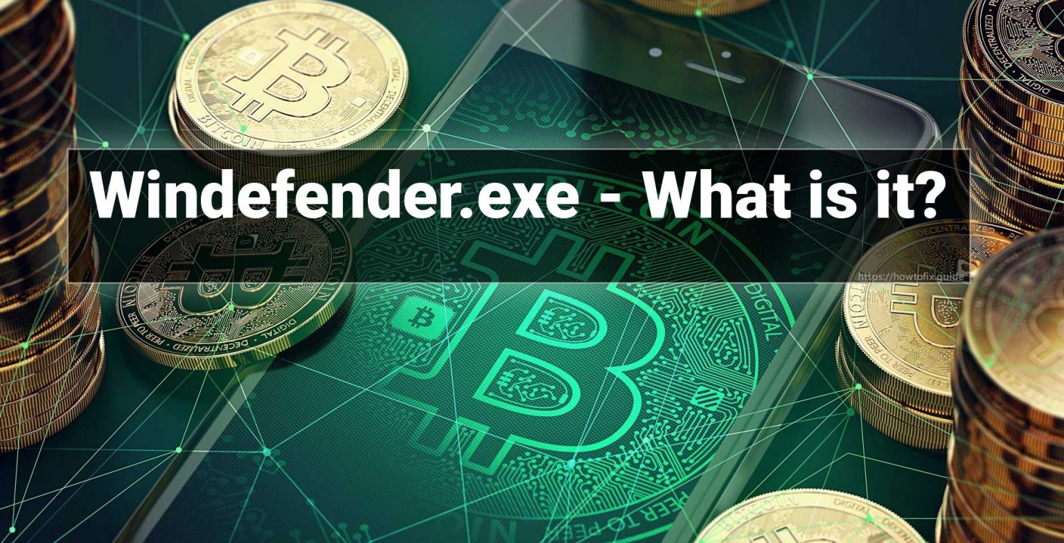 Windefender.exe Virus (Coin Miner Trojan) Removal