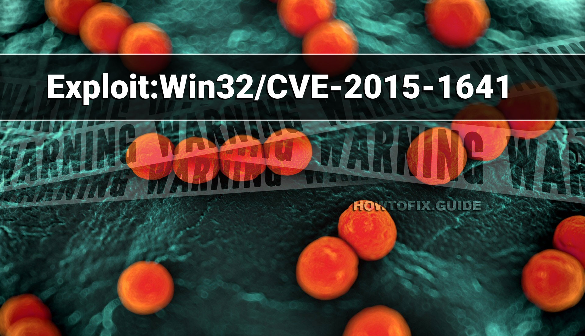 Exploit:Win32/CVE-2015-1641 — Virus Removal Guide