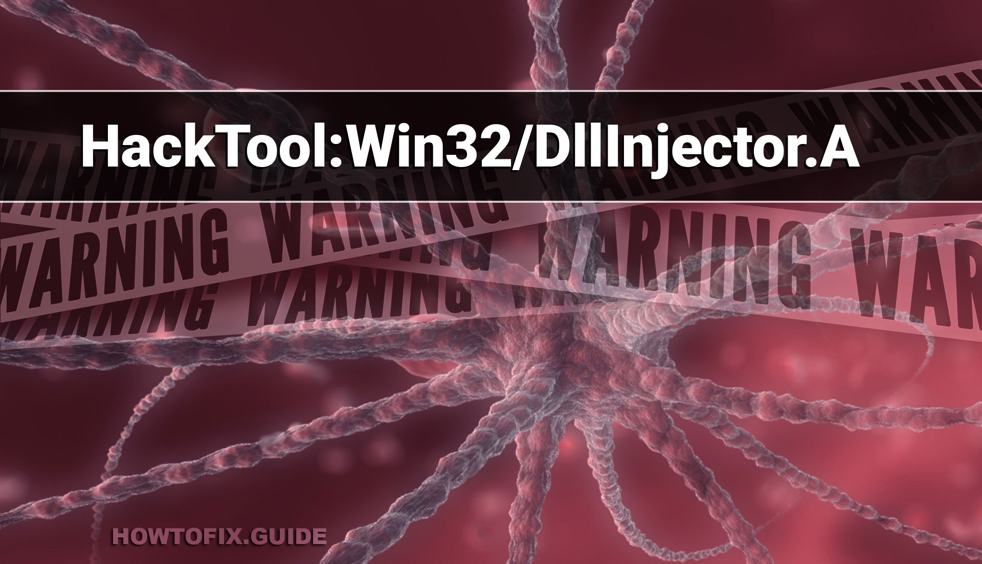 HackTool:Win32/DllInjector.A — Virus Removal Guide