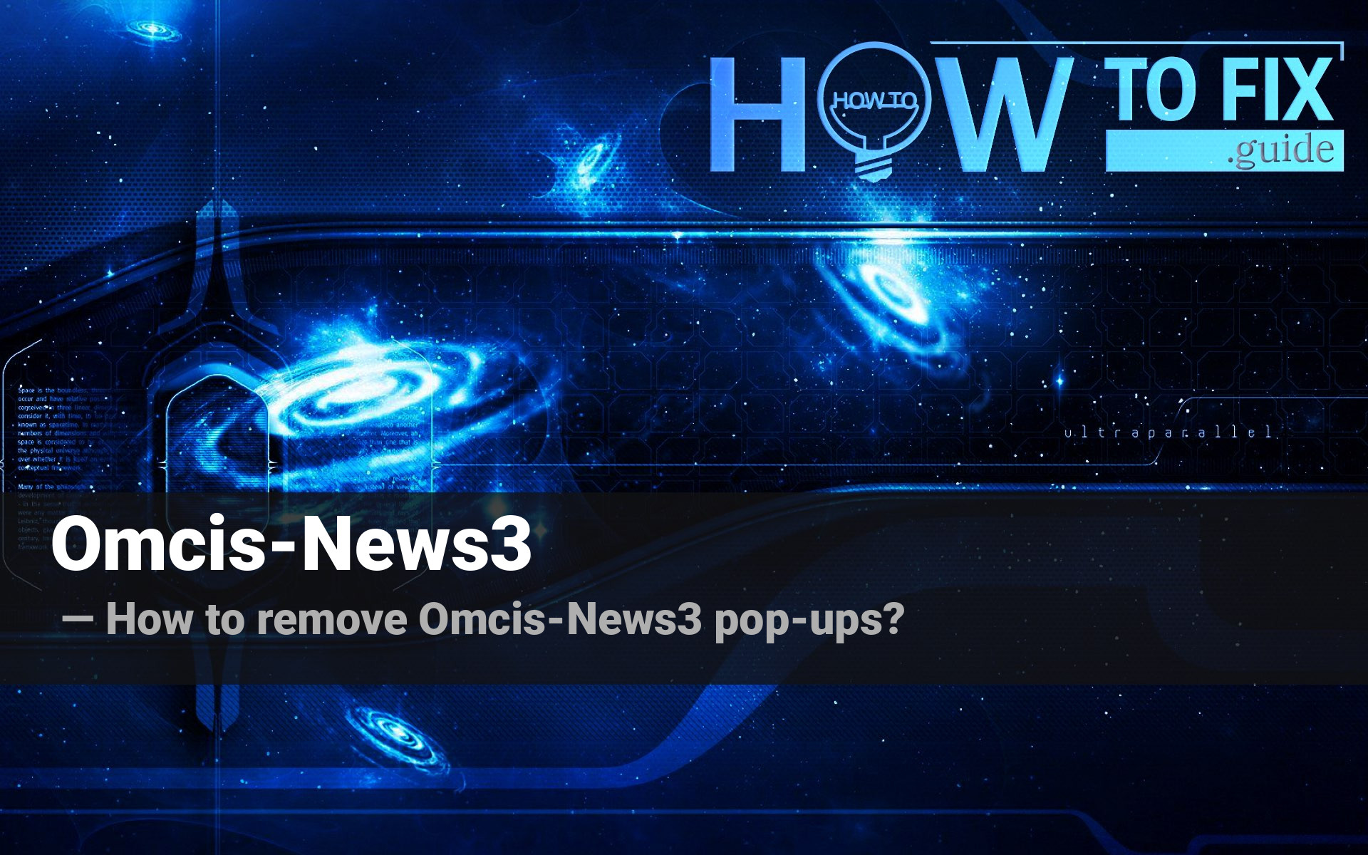 Omcis-News3 Ads Removal Guide — How to Fix It?