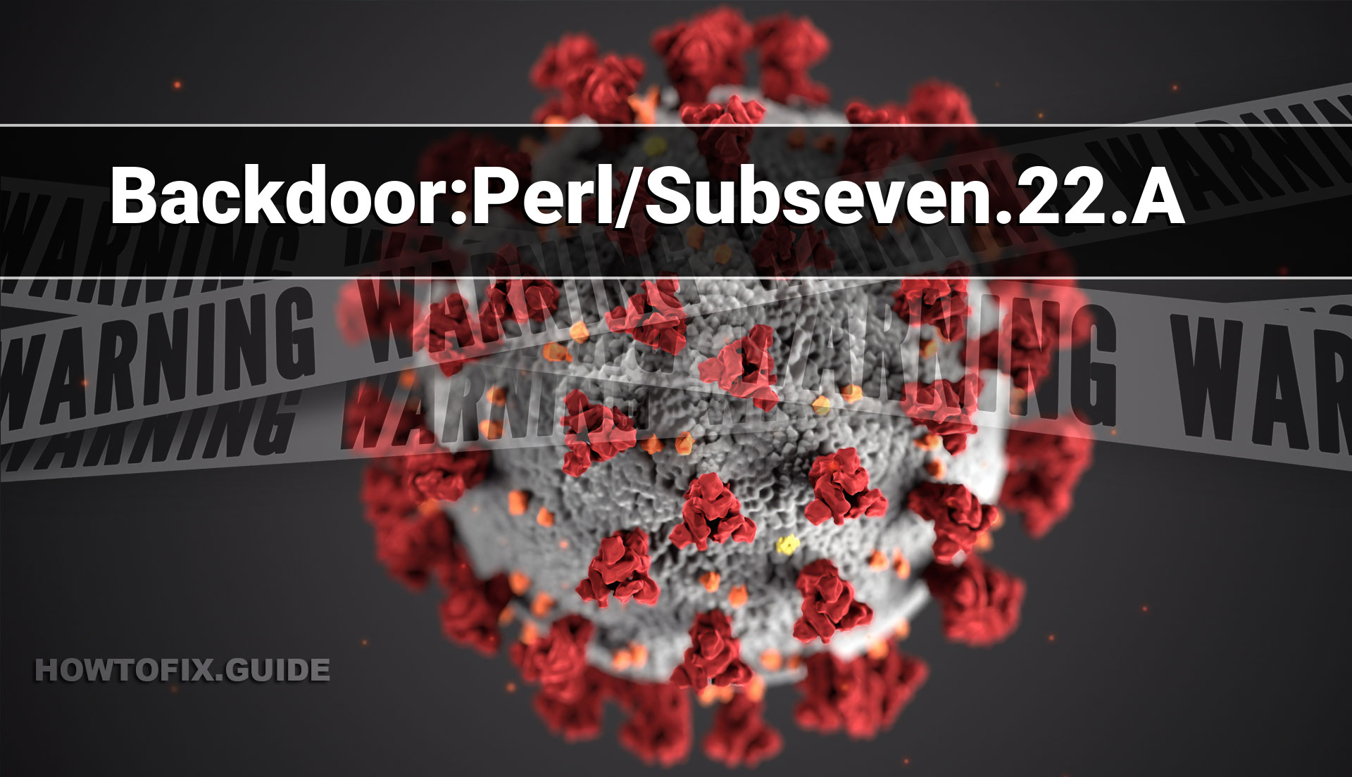Backdoor:Perl/Subseven.22.A — Virus Removal Guide