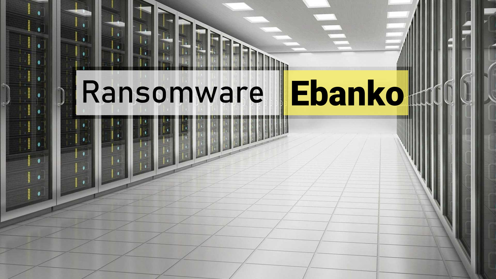 EBANKO Virus Files of Ransomware — How to remove virus?