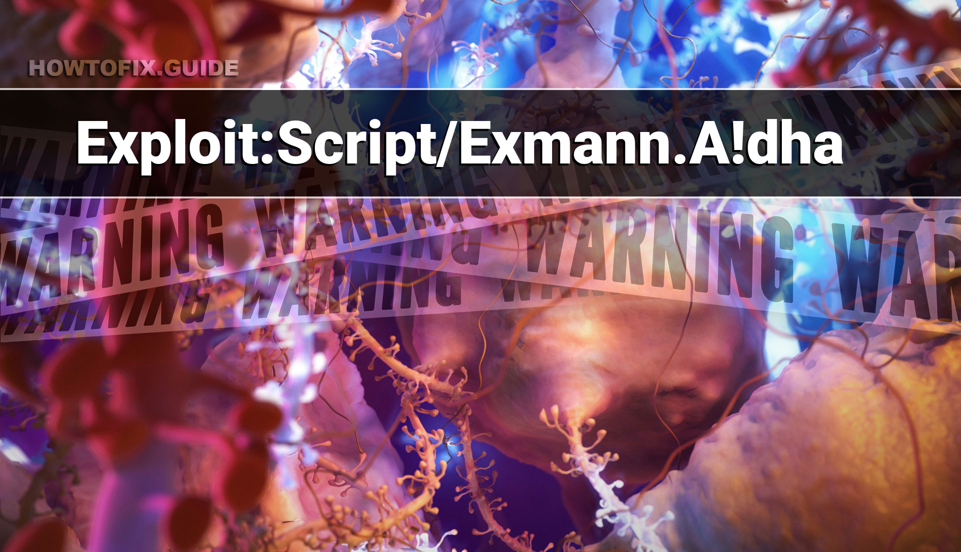 Exploit:Script/Exmann.A!dha — Virus Removal Guide