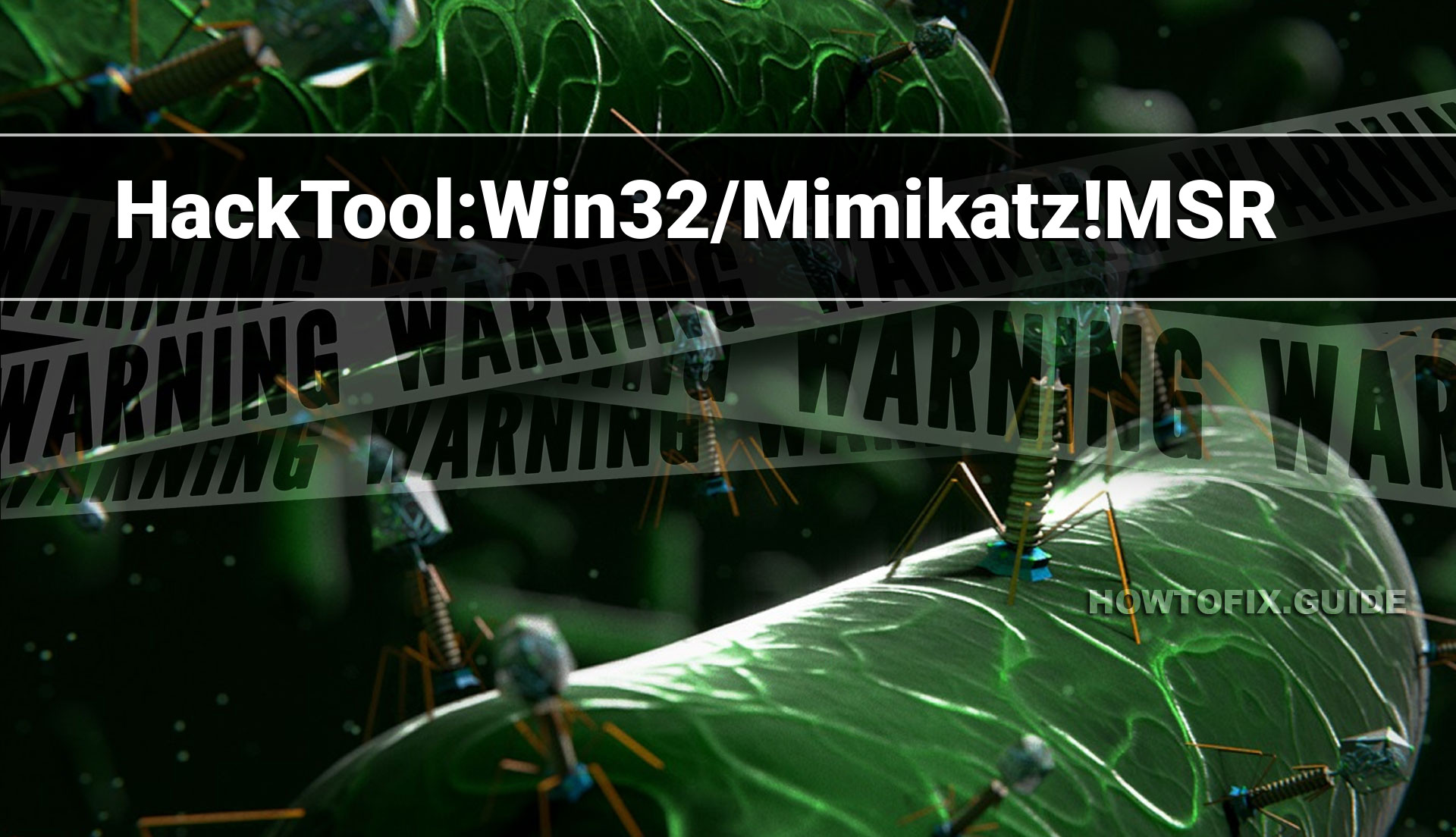 HackTool:Win32/Mimikatz!MSR — Virus Removal Guide