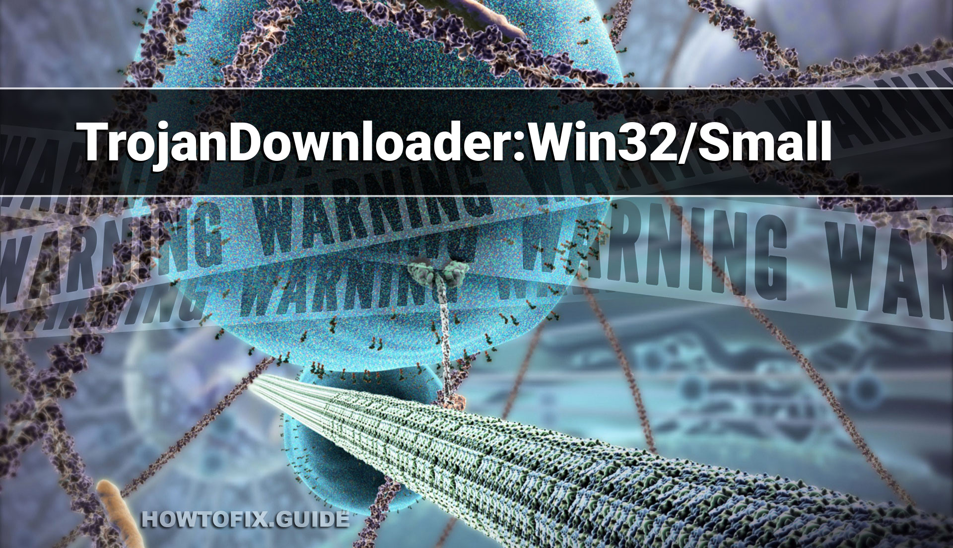 TrojanDownloader:Win32/Small — Virus Removal Guide