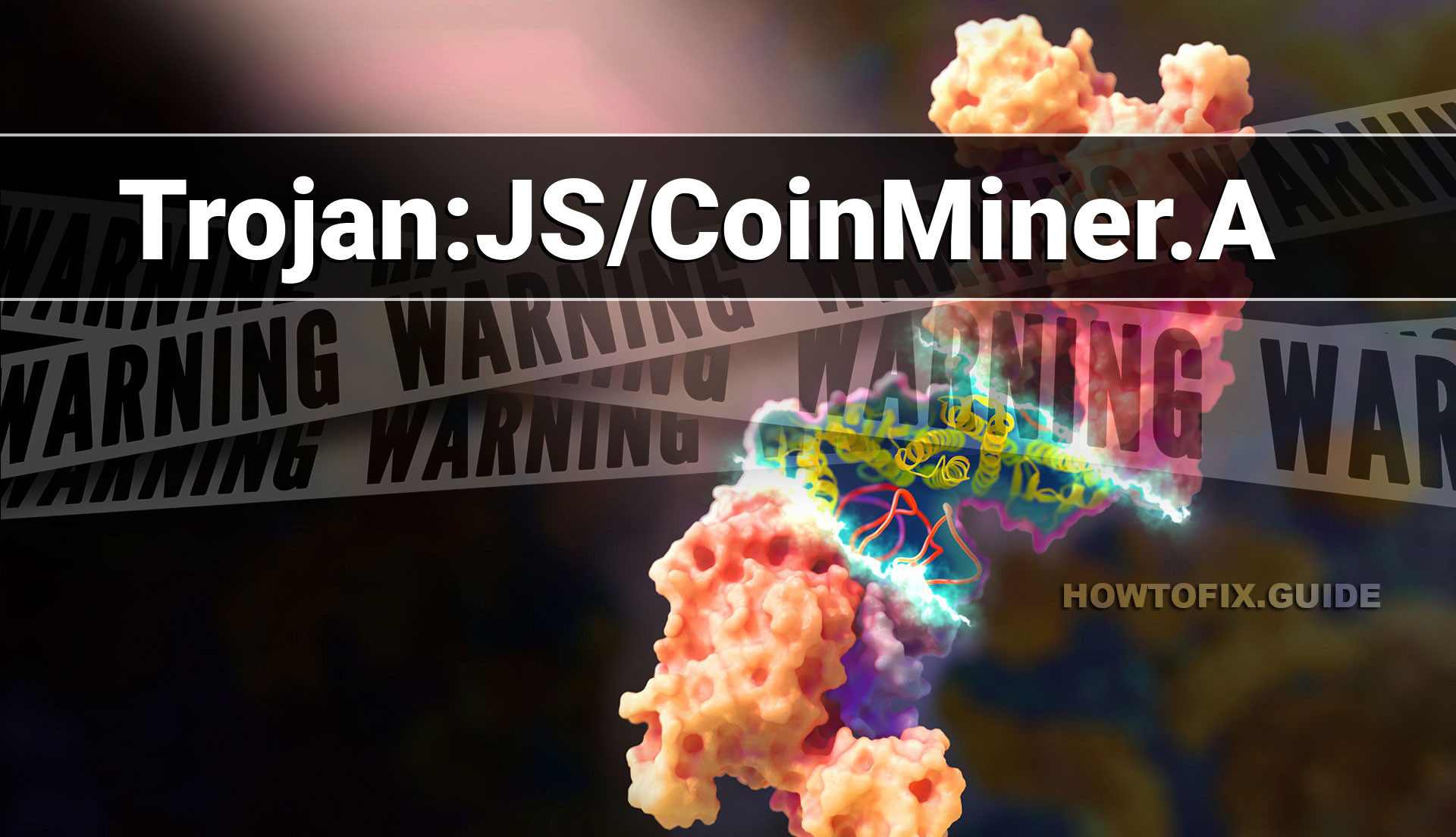 Trojan:JS/CoinMiner.A — Virus Removal Guide