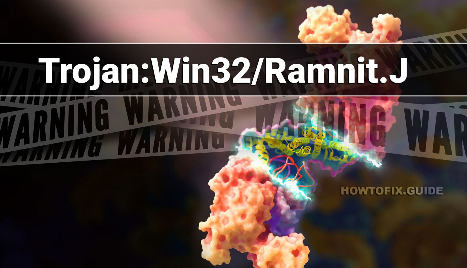 Trojan:Win32/Ramnit.J — Virus Removal Guide