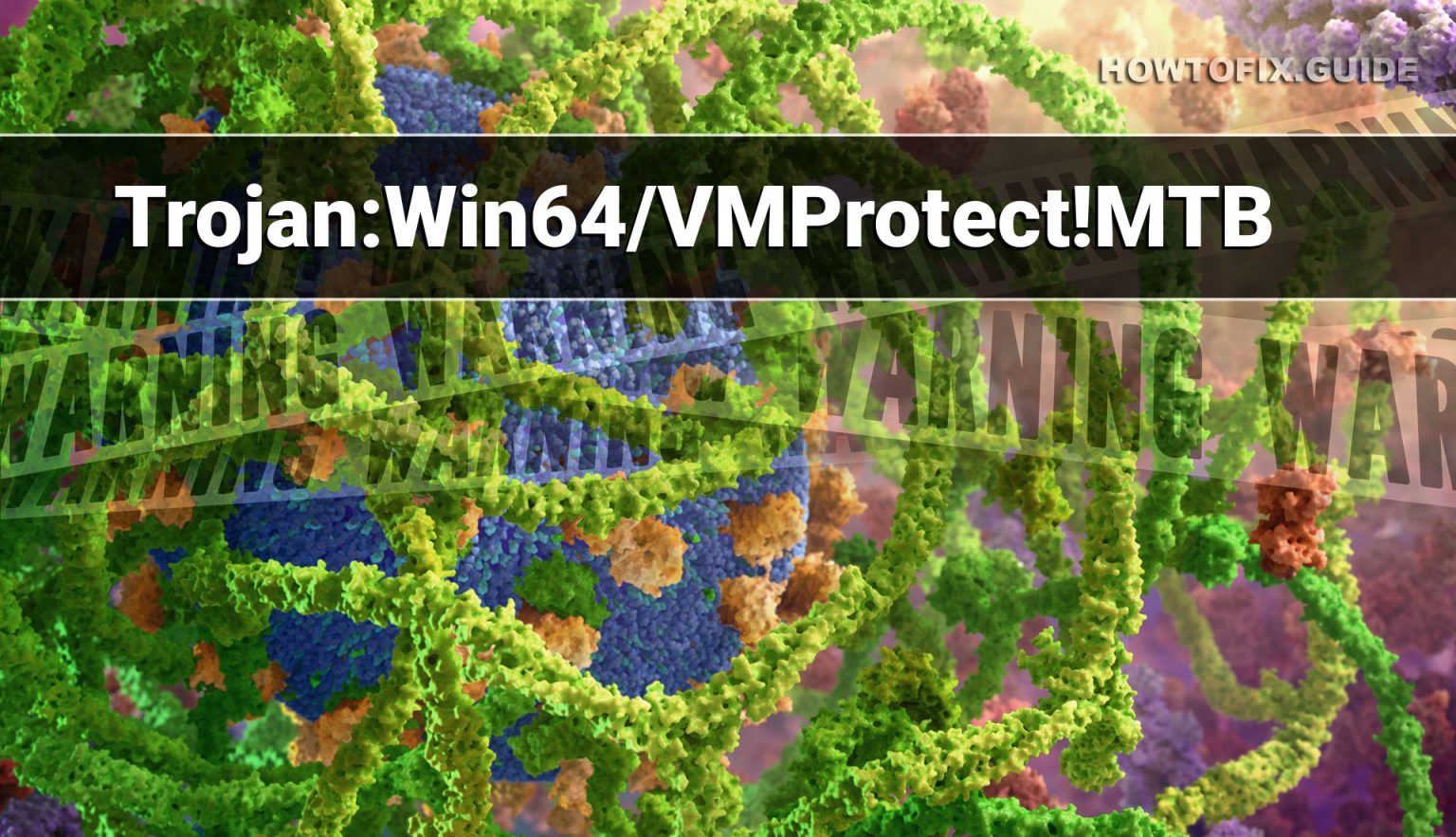Trojan:Win64/VMProtect!MTB — Virus Removal Guide