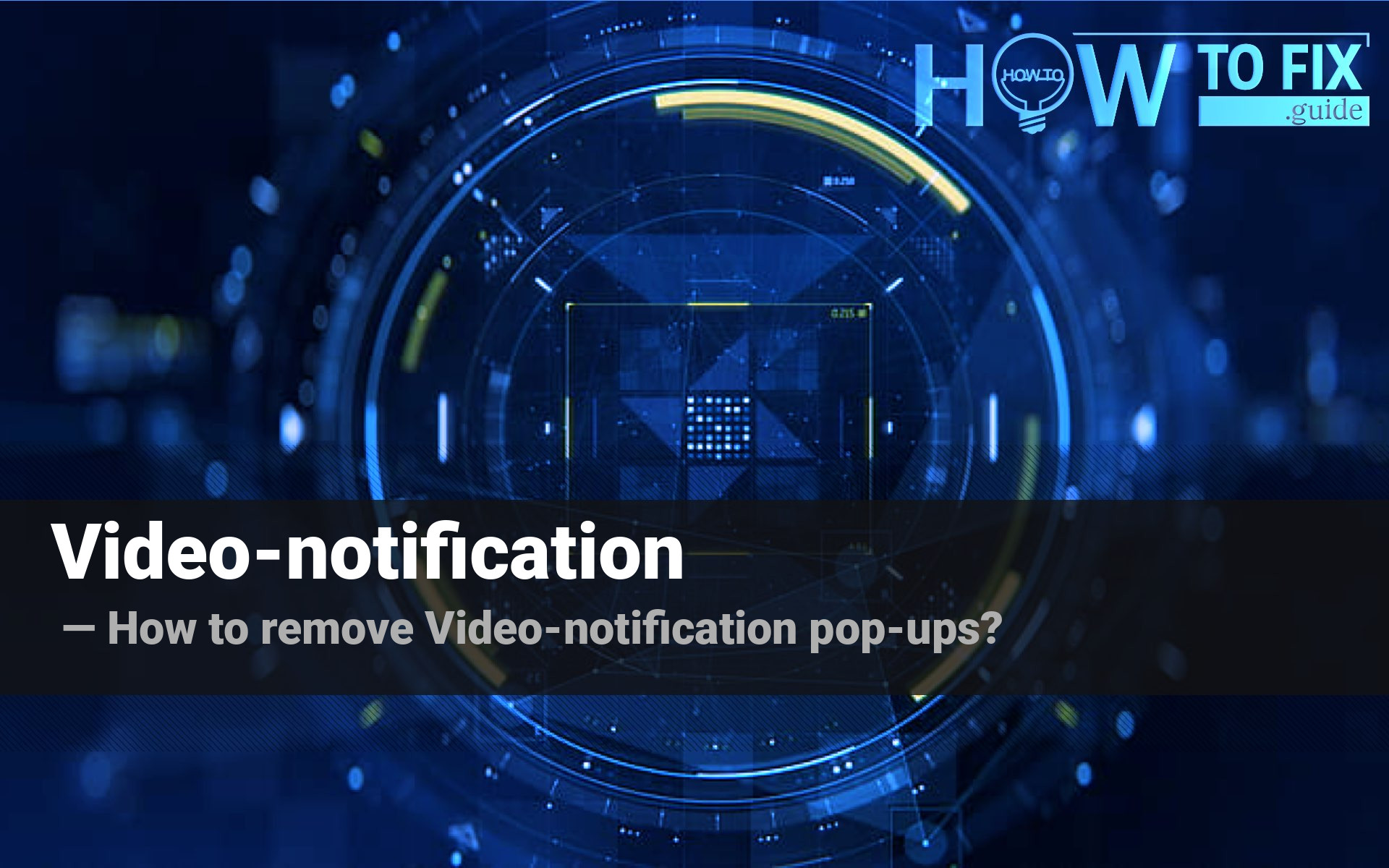 Remove Video-notification Virus — How to Fix Guide