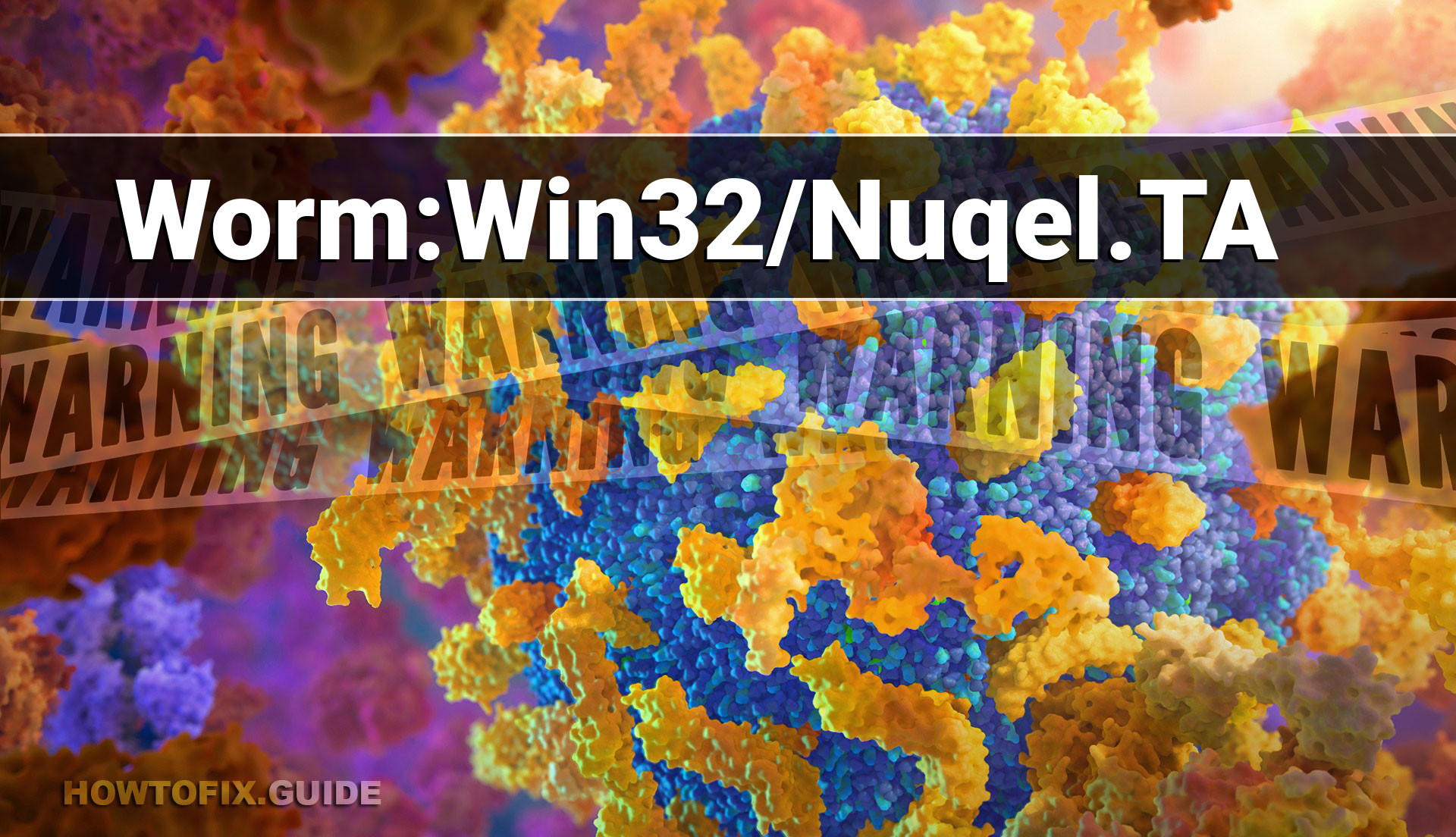 Worm:Win32/Nuqel.TA — Virus Removal Guide