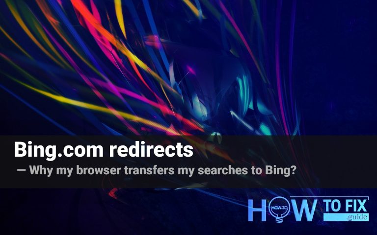How to remove Bing Search redirect virus? — How To Fix Guide