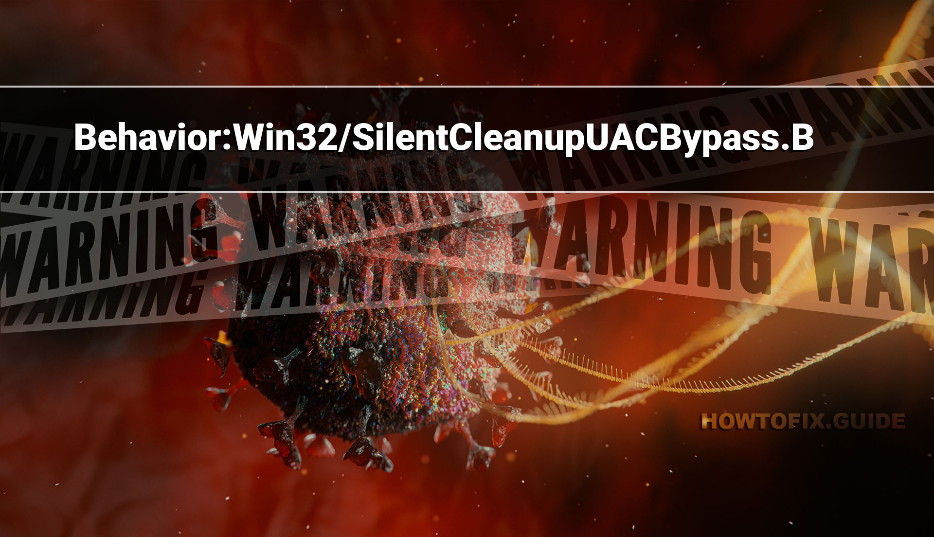 Behavior:Win32/SilentCleanupUACBypass.B — Virus Removal Guide