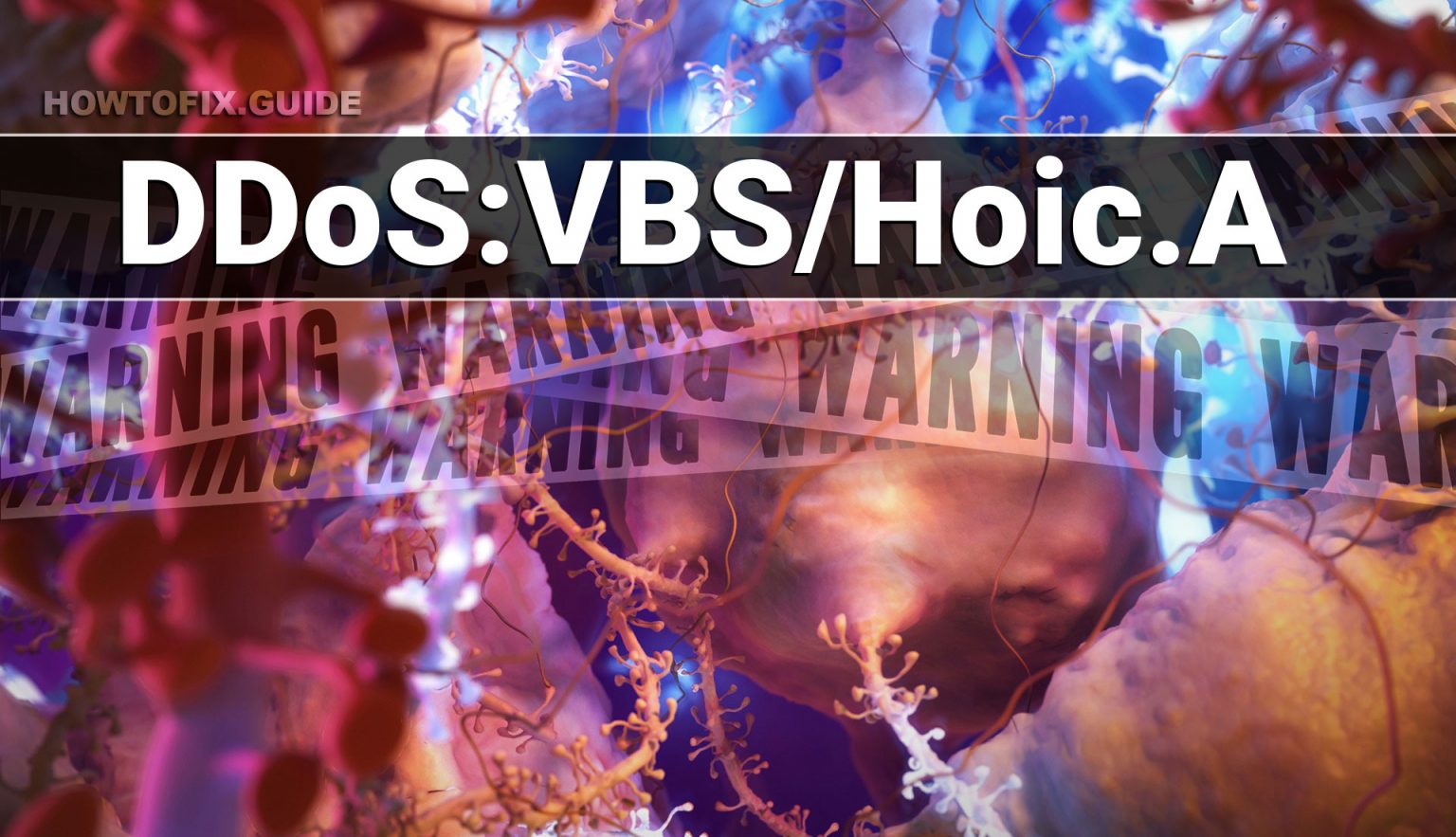 DDoS:VBS/Hoic.A — Virus Removal Guide