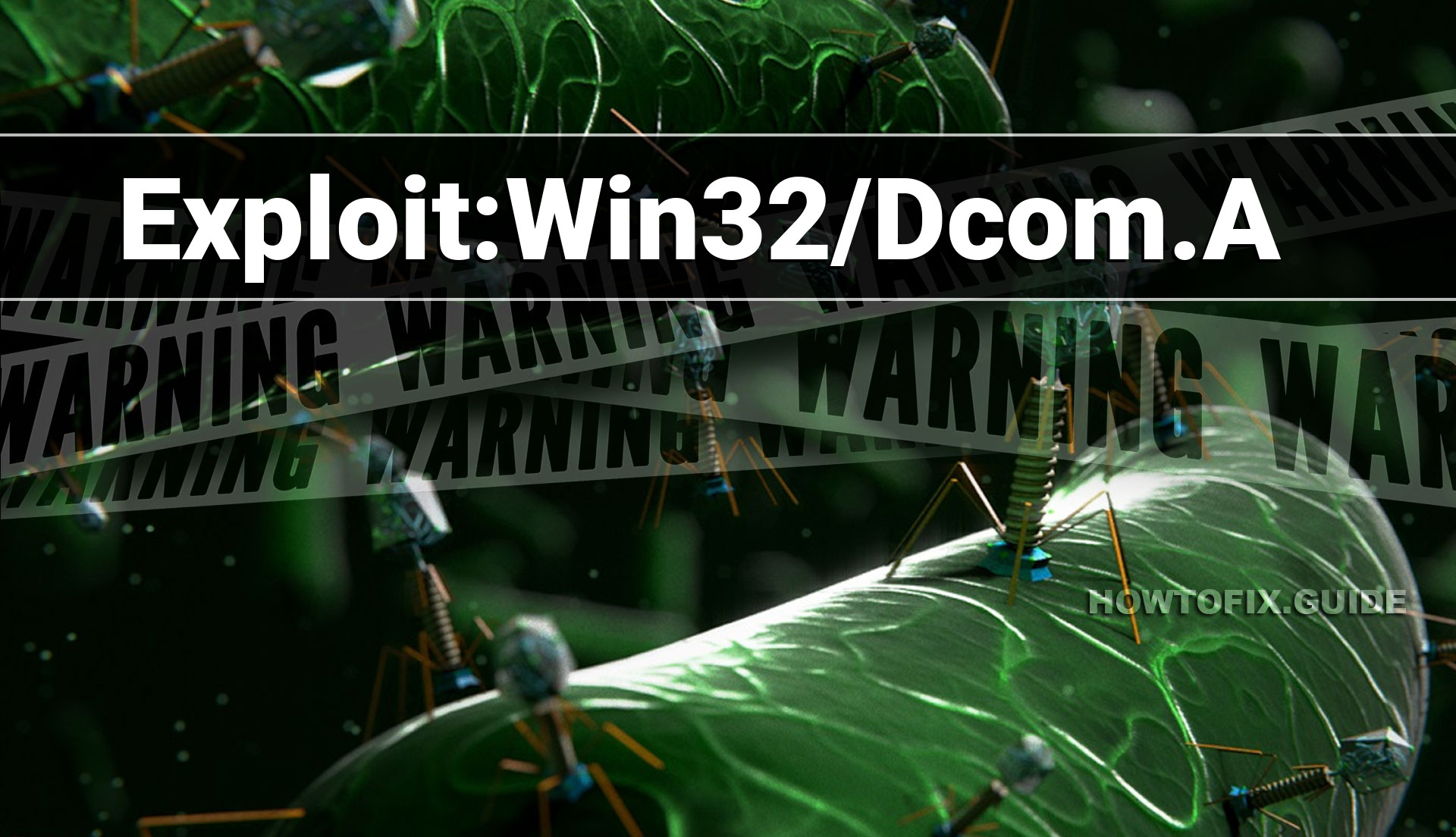 Exploit:Win32/Dcom.A (Dcom Exploit) — Virus Removal Guide