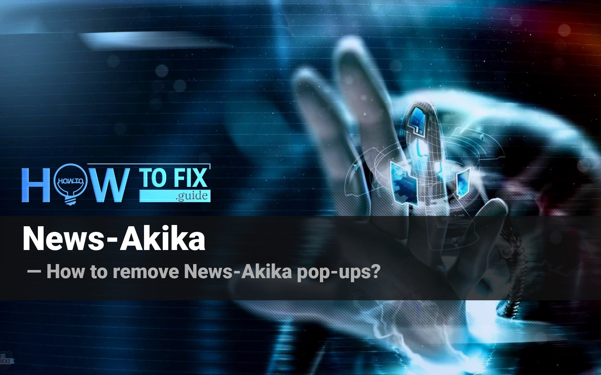 Remove News-Akika Virus — How to Fix Guide