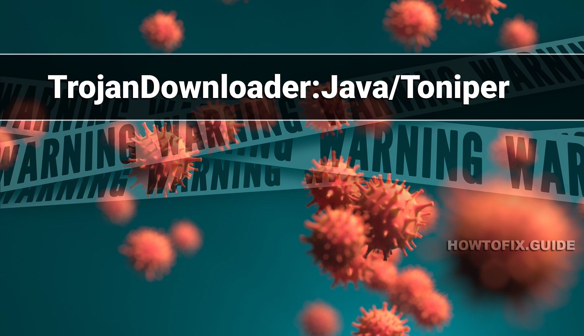 TrojanDownloader:Java/Toniper — Virus Removal Guide