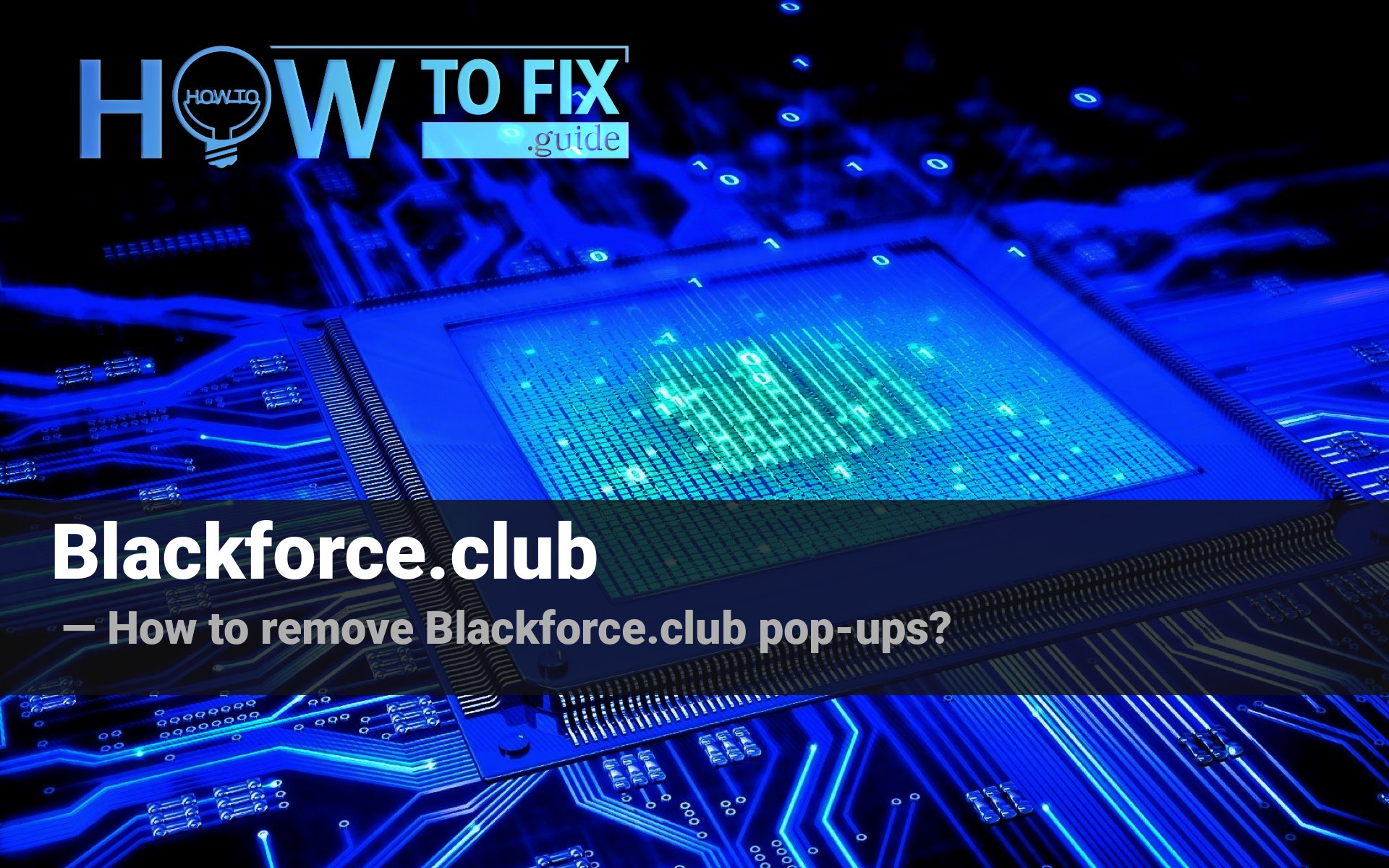 Blackforce.club Ads Removal Guide — How to Fix It?