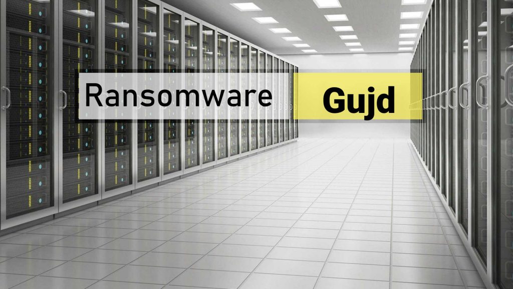 GUJD VIRUS (.gujd FILE) — HOW TO FIX & DECRYPT DATA