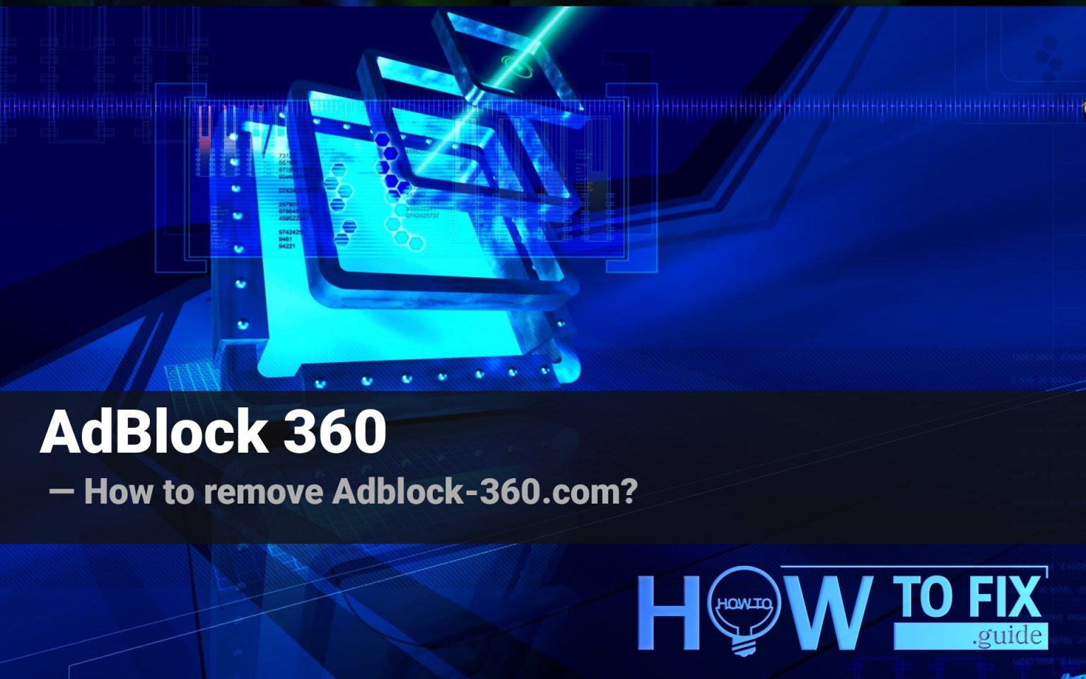 How to remove AdBlock 360 browser hijacker? — Fix Guide