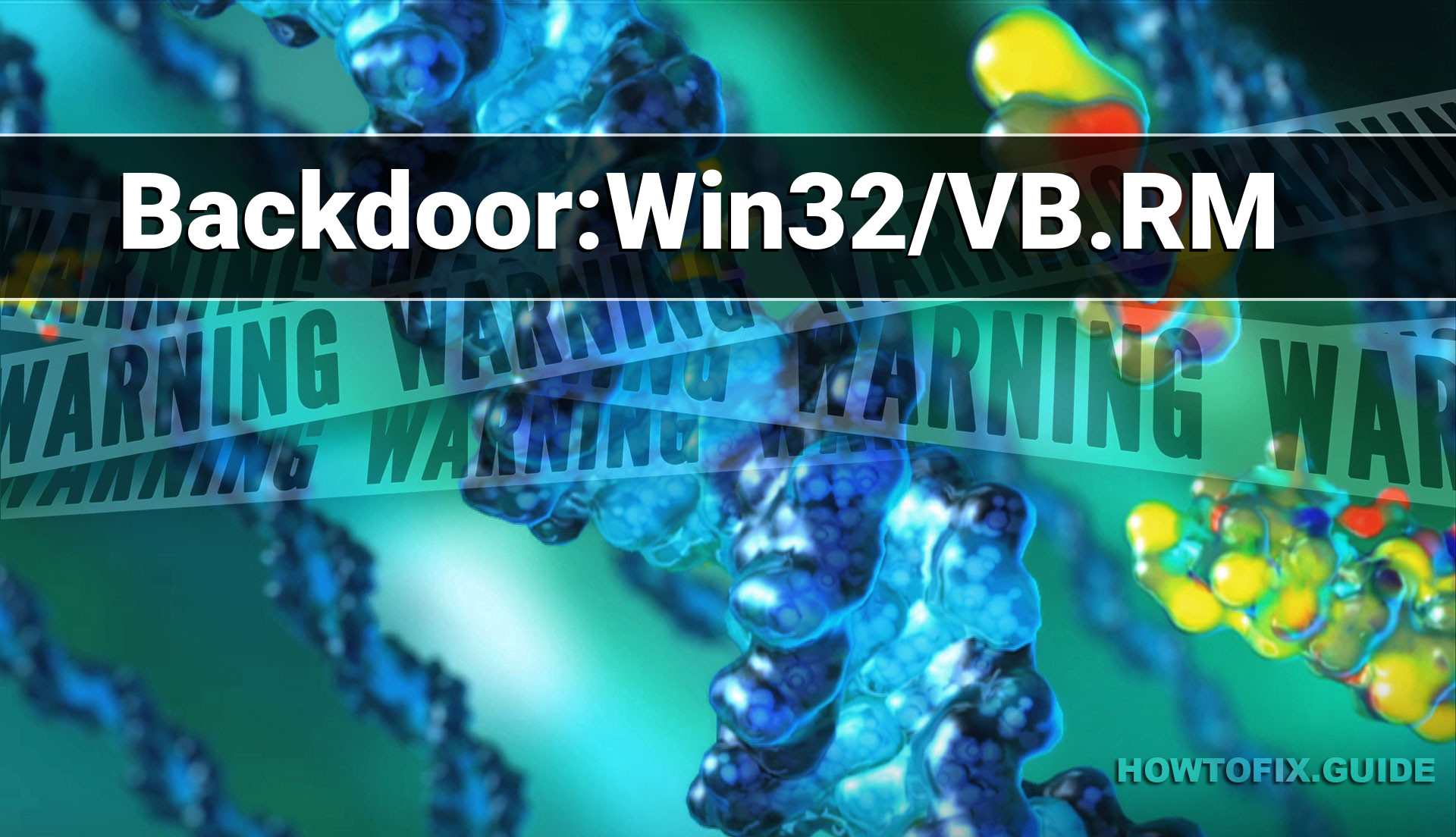 Backdoor:Win32/VB.RM (VB.RM Backdoor) — Virus Removal Guide