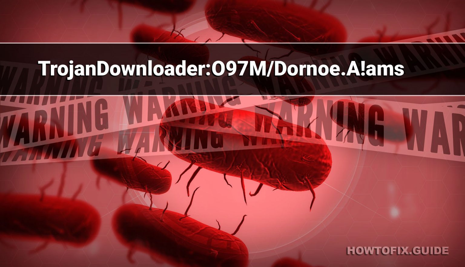 TrojanDownloader:O97M/Dornoe.A!ams (Dornoe Trojan Downloader) — Virus ...