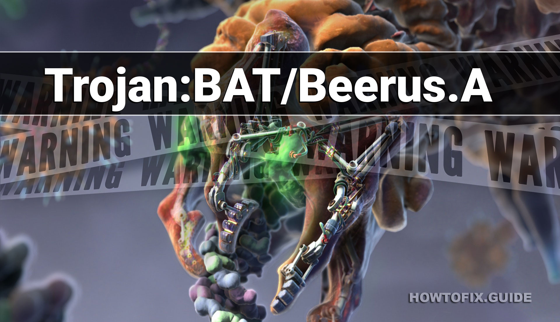 Trojan:BAT/Beerus.A (Beerus Trojan) — Virus Removal Guide