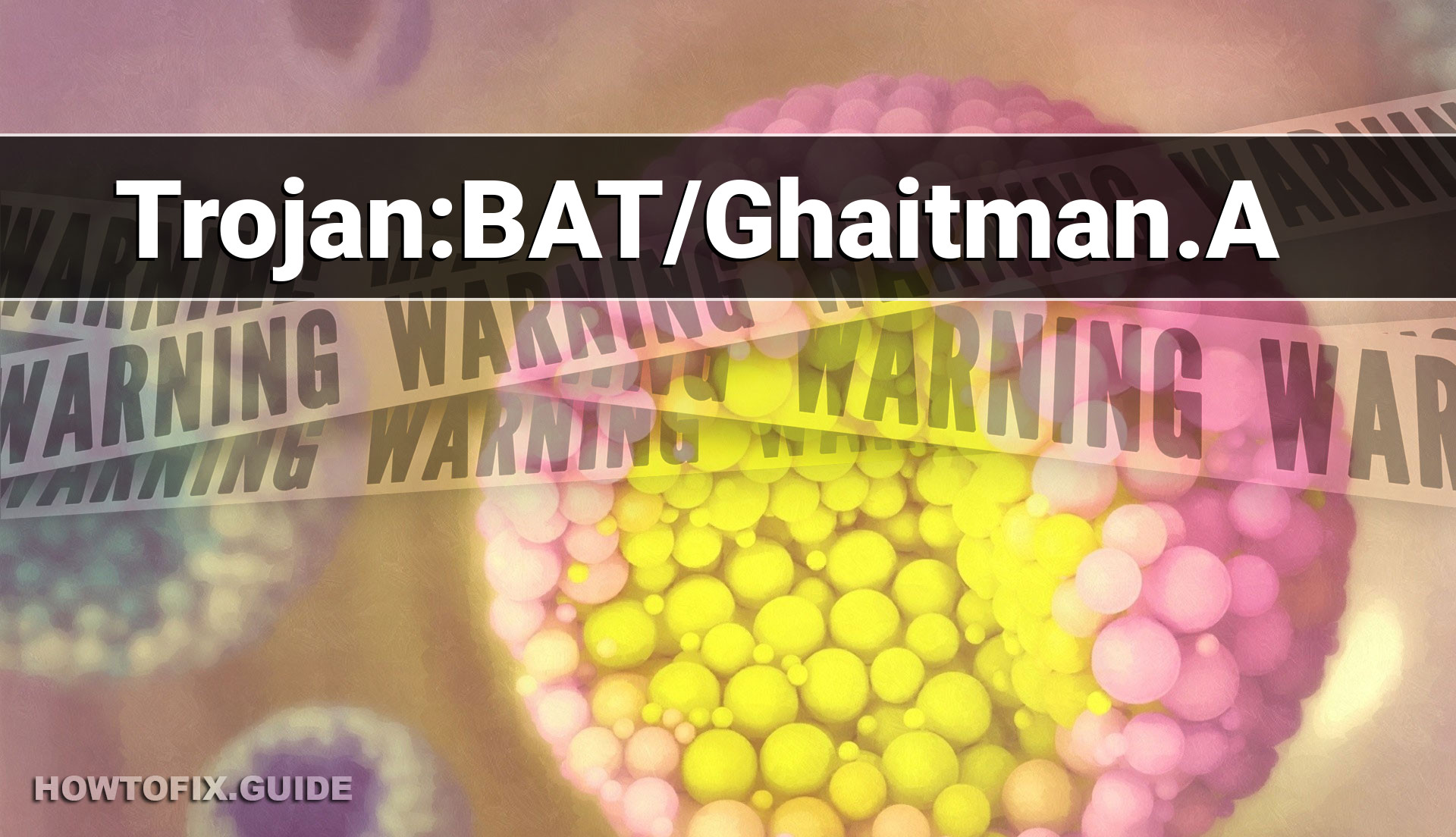 Trojan:BAT/Ghaitman.A (Ghaitman Trojan) — Virus Removal Guide