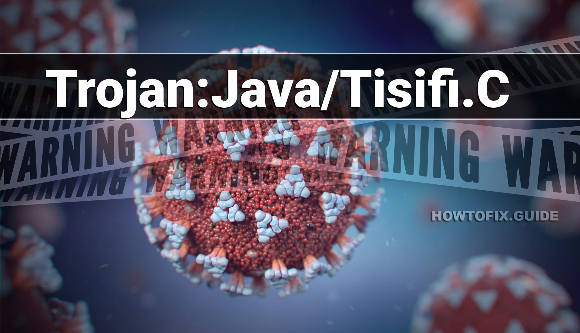 Trojan:Java/Tisifi.C (Tisifi Trojan) — Virus Removal Guide