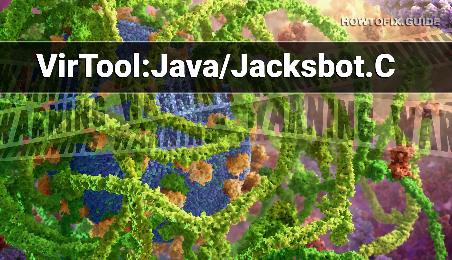 VirTool:Java/Jacksbot.C (Jacksbot VirTool) — Virus Removal Guide