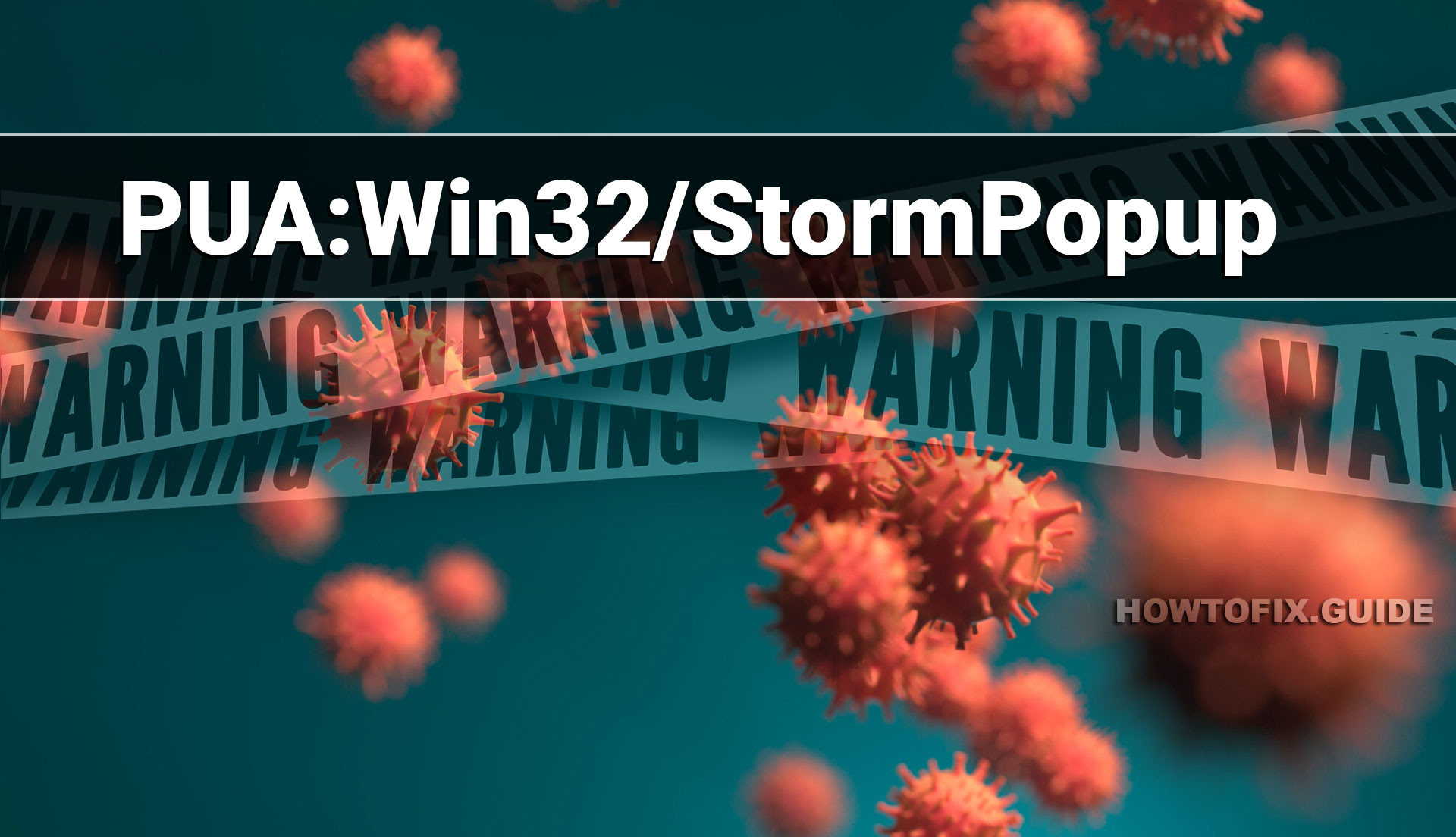 PUA:Win32/StormPopup — Storm Pop-up Unwanted Application