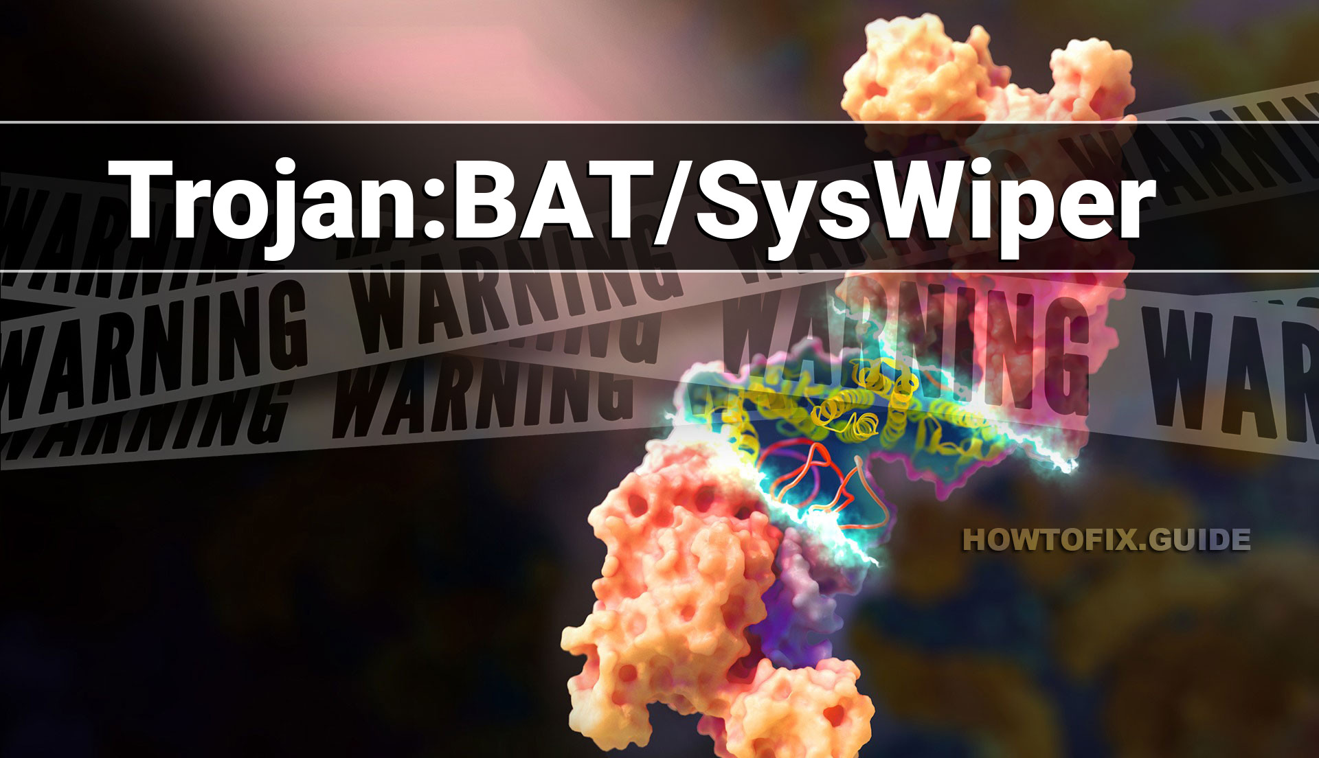 Trojan:BAT/SysWiper (SysWiper Trojan) — Virus Removal Guide