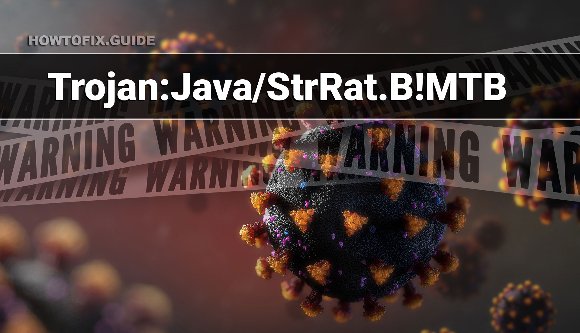 Trojan:Java/StrRat.B!MTB (StrRat Trojan) — Virus Removal Guide