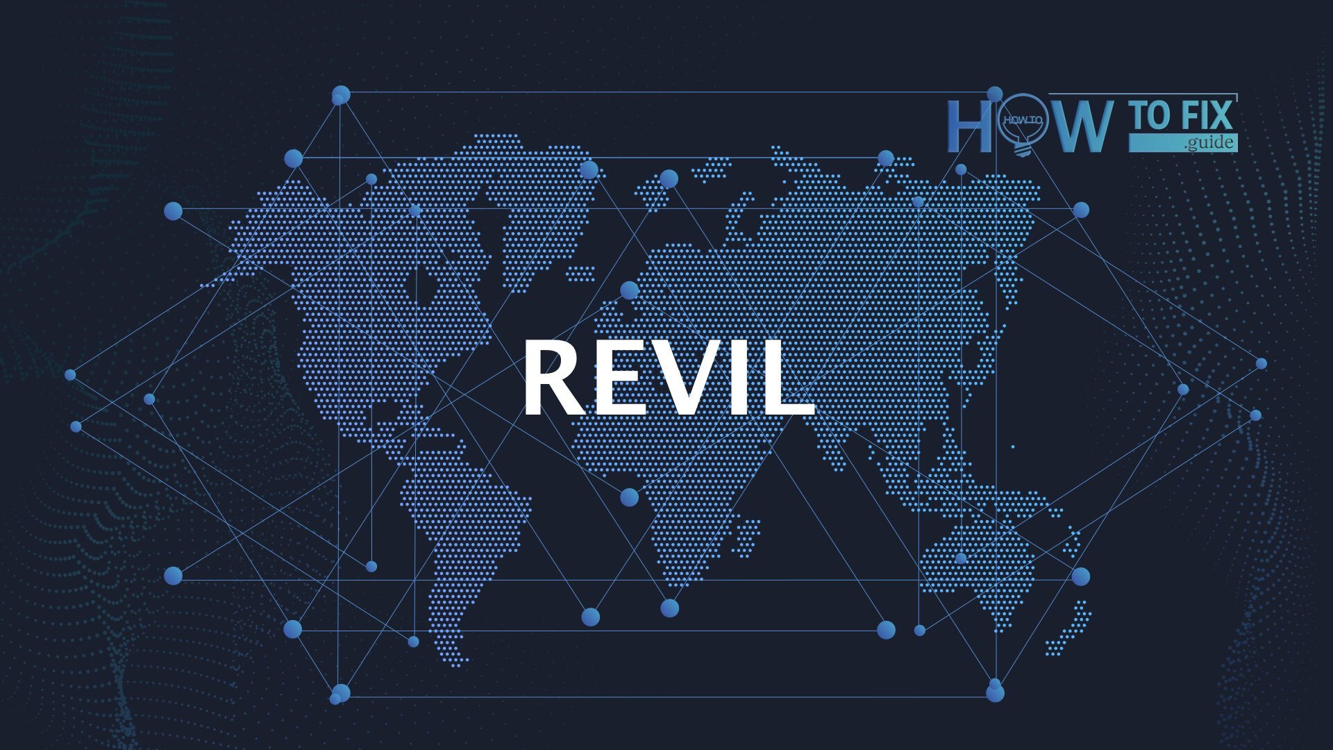 REvil group shutdown. Analyzing the case — How To Fix Guide