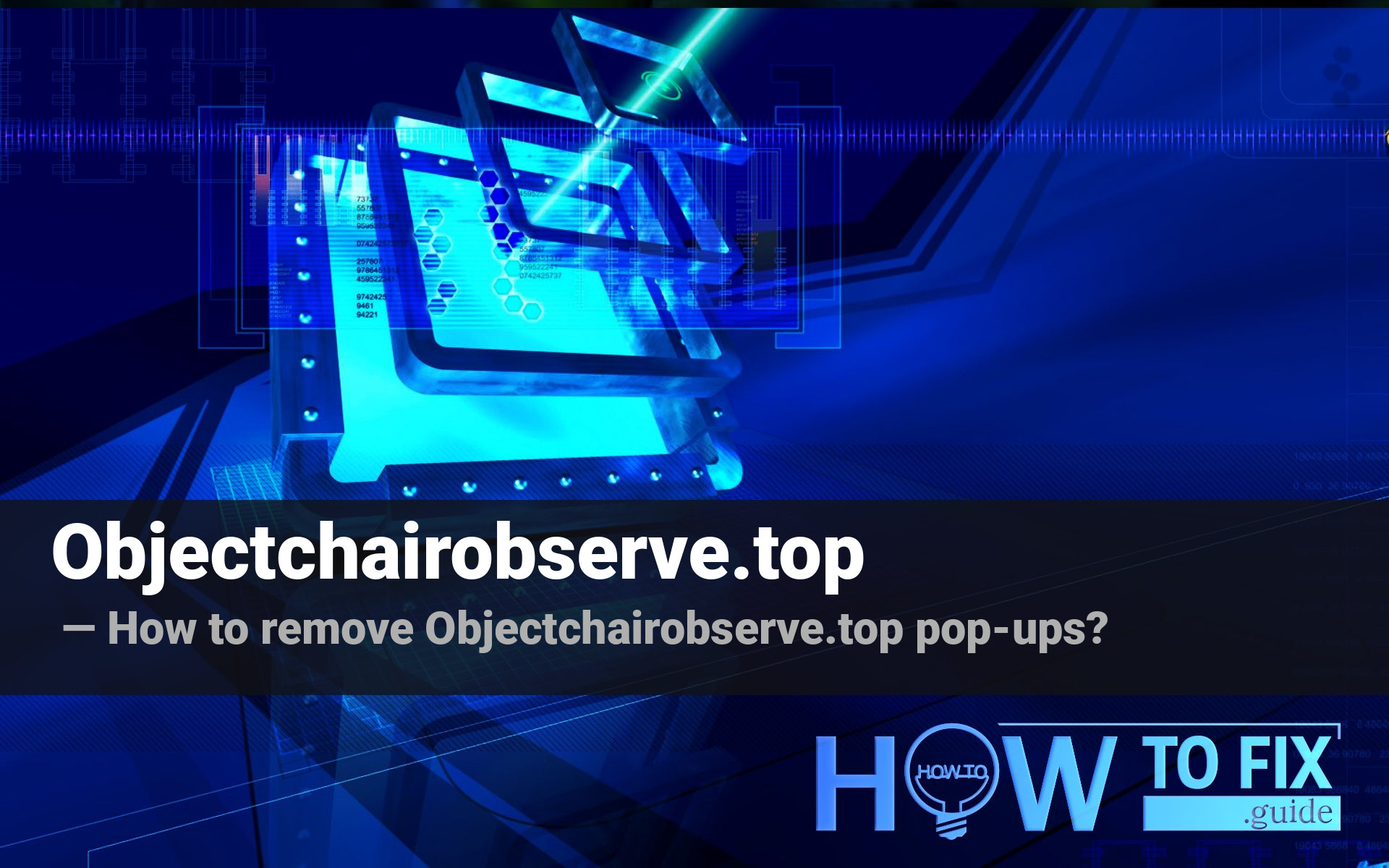 How To Remove Objectchairobserve top Pop ups Fix Guide How To Remove Objectchairobserve top Pop ups Fix Guide