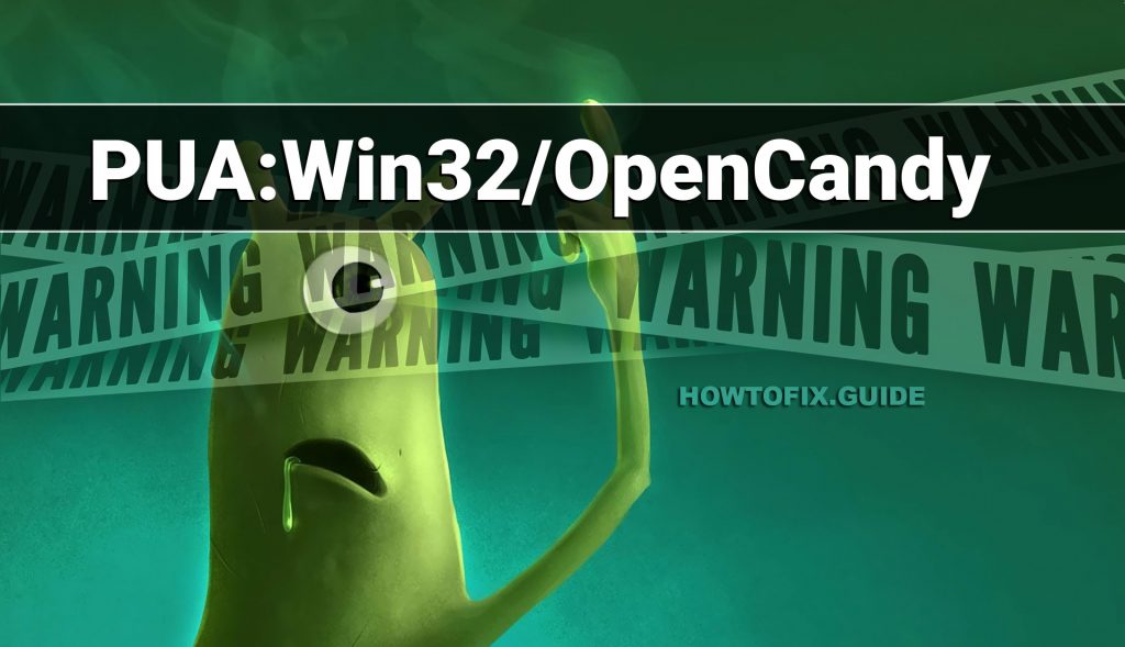 PUA:Win32/OpenCandy (OpenCandy Adware) — Virus Removal Guide