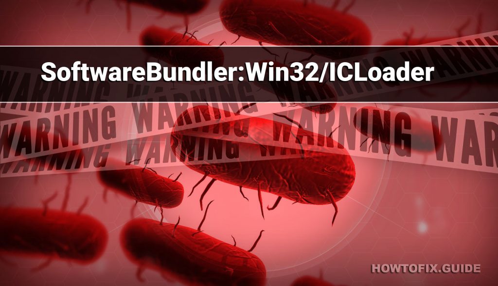 SoftwareBundler:Win32/ICLoader (ICLoader Adware) — Virus Removal Guide